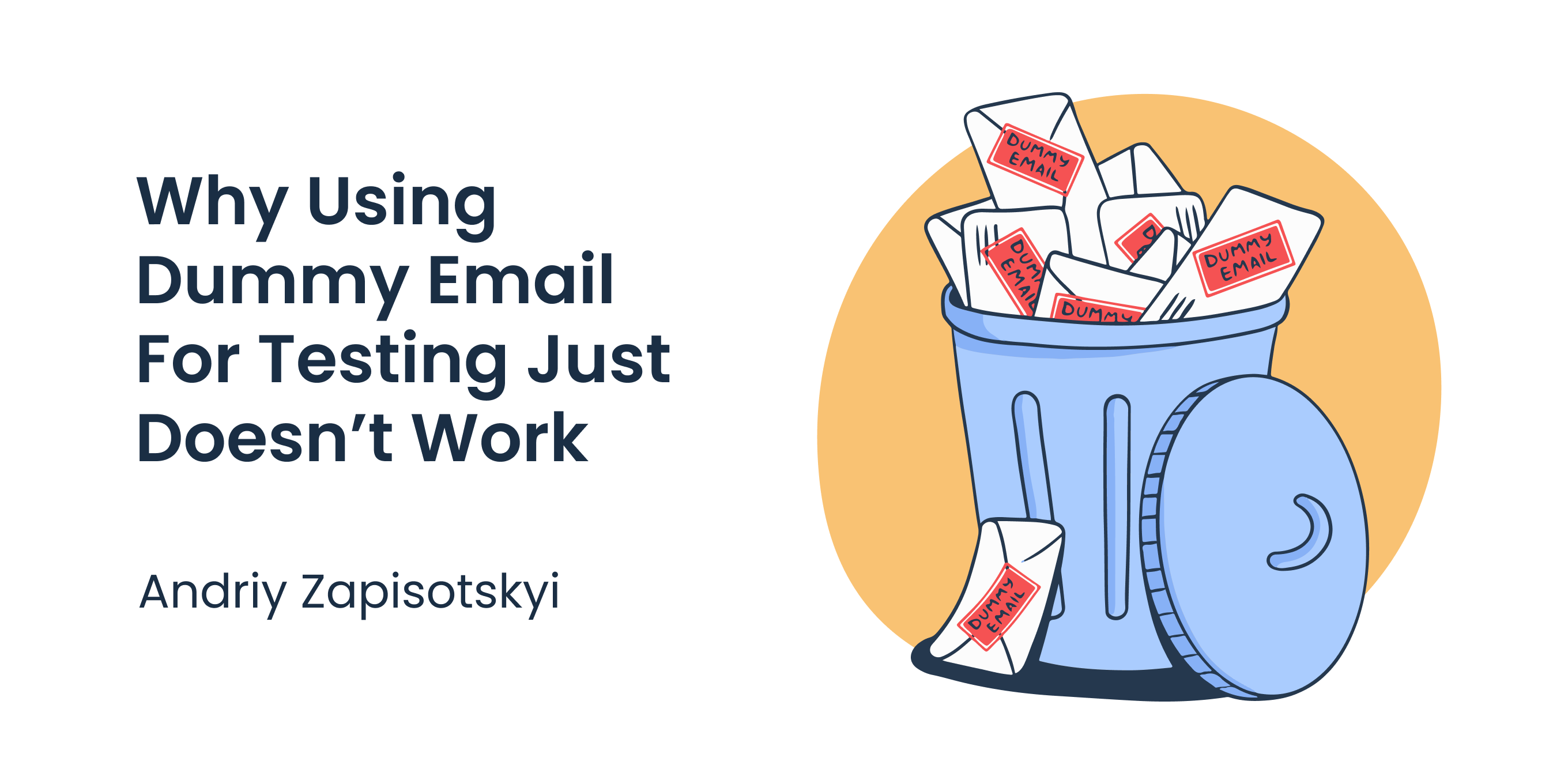 Fake Email Address For Testing As Poor Testing Practice Mailtrap Blog