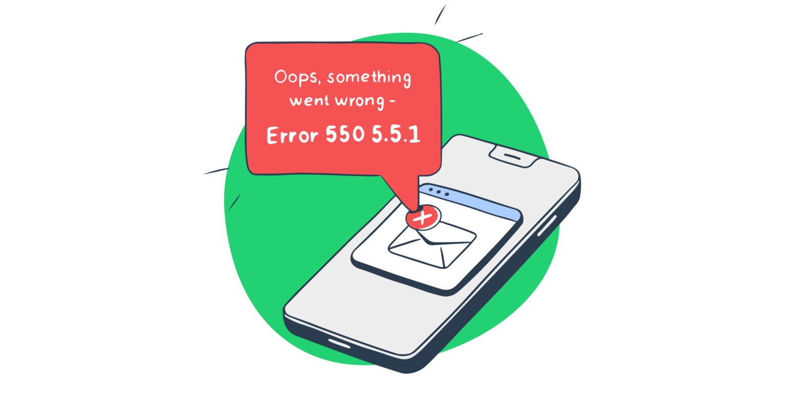 The 550 5.5.1 Server Error and How to Fix It | Mailtrap Blog