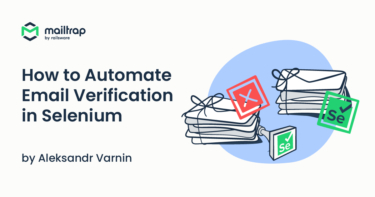 How to Automate Email Verification in Selenium | Mailtrap Blog
