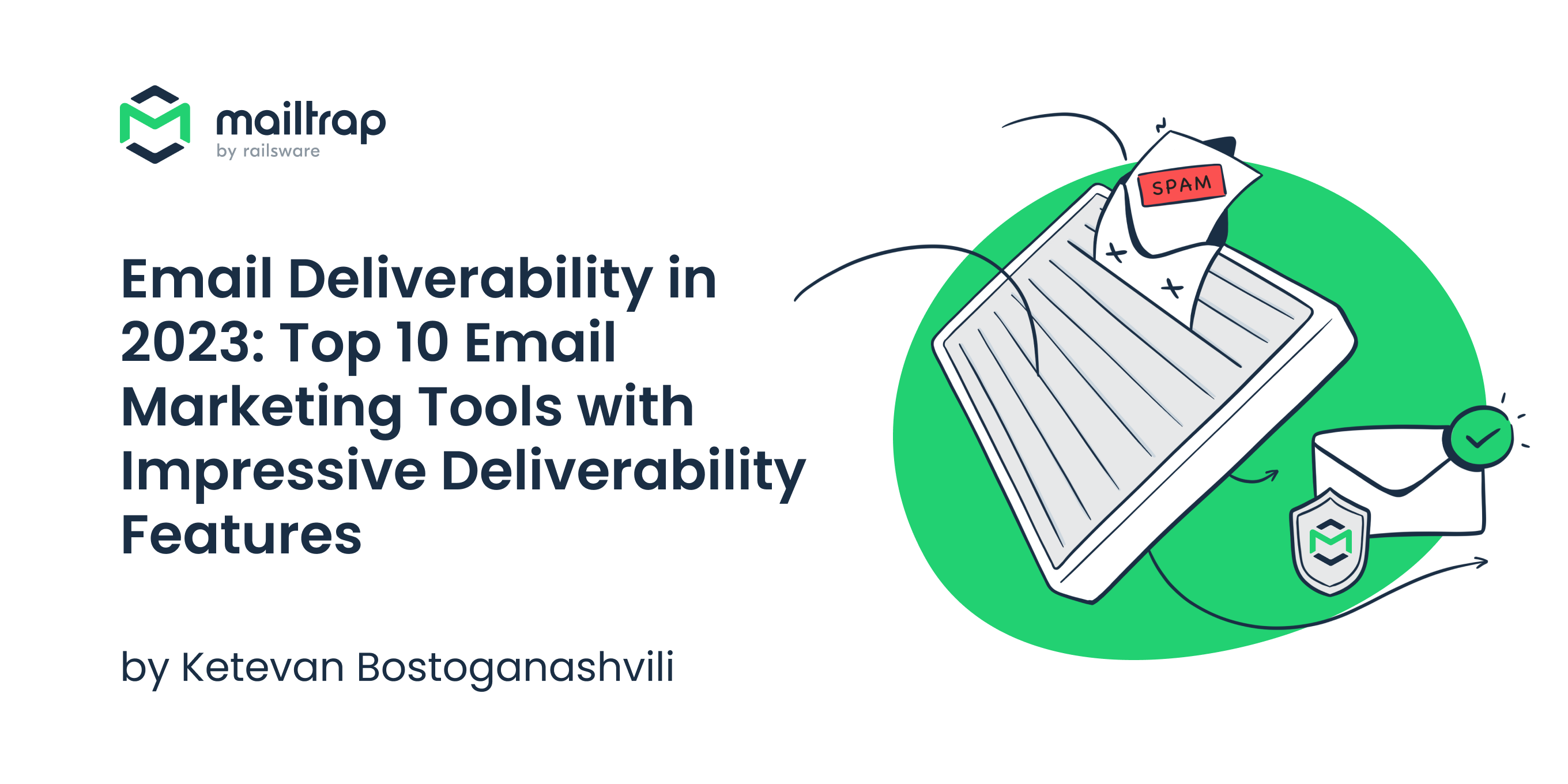 10 Email Deliverability Tools and Marketing Platforms [2025]