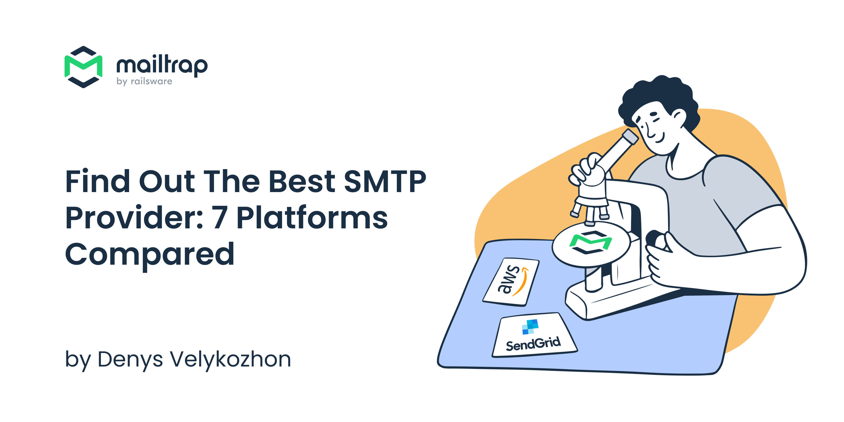 Find Out the Best SMTP Provider: 7 Platforms Compared [2025]