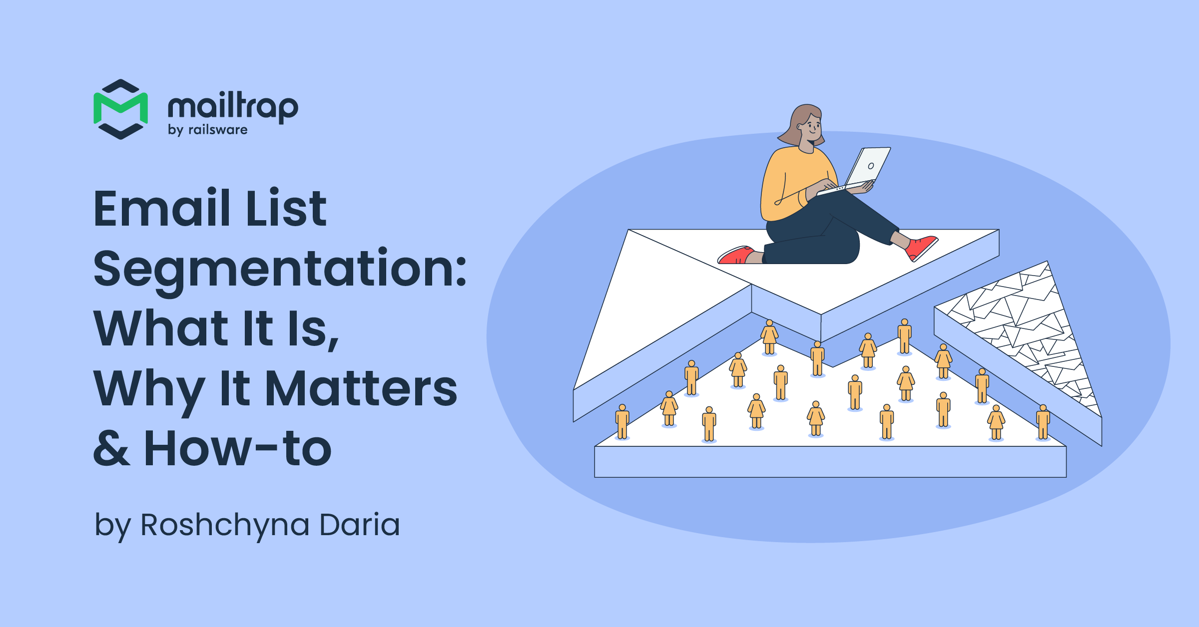 Email List Segmentation Explained: Tutorial with Examples