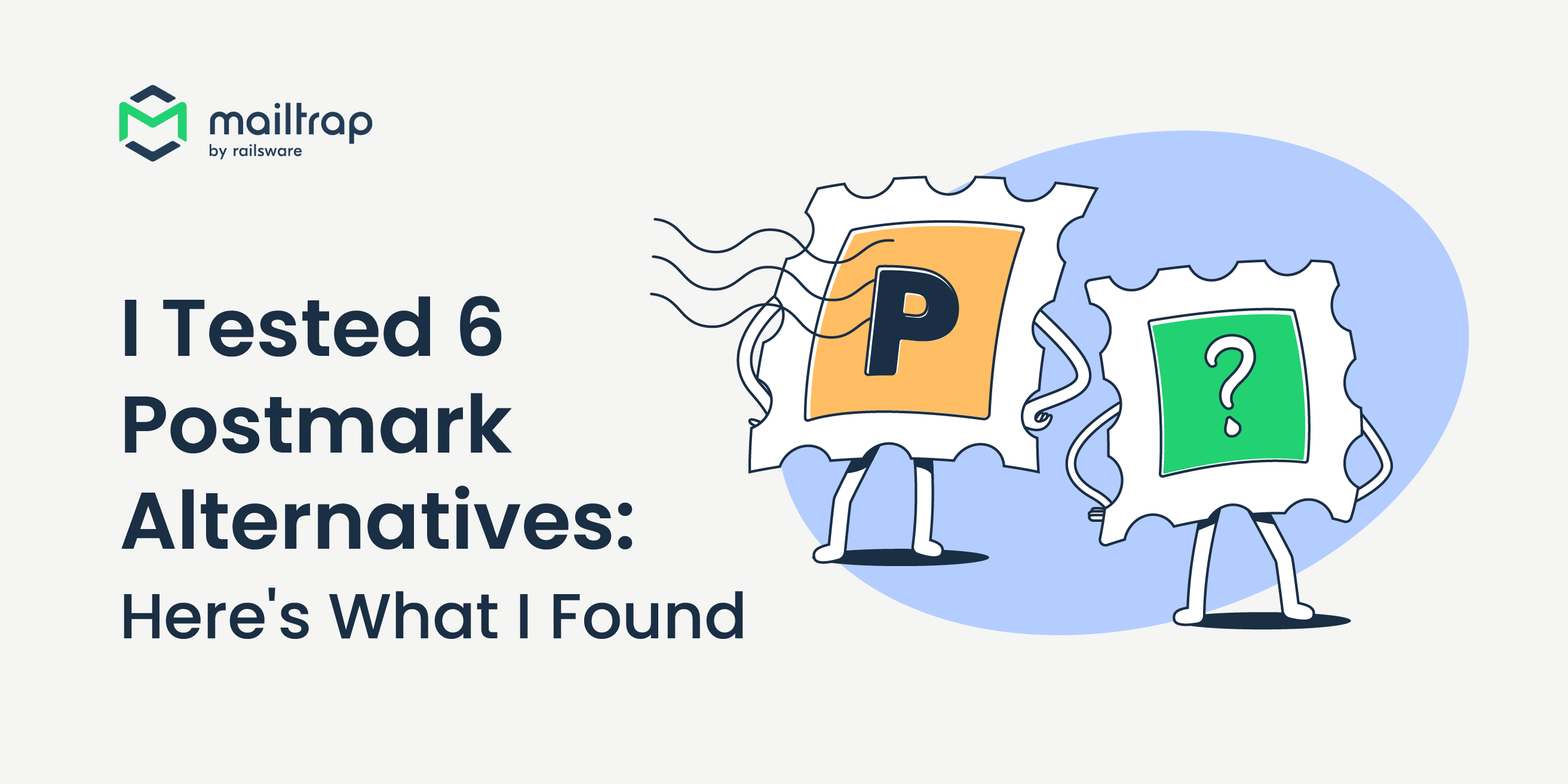 Find Out the Best Postmark Alternative: 6 Platforms Compared